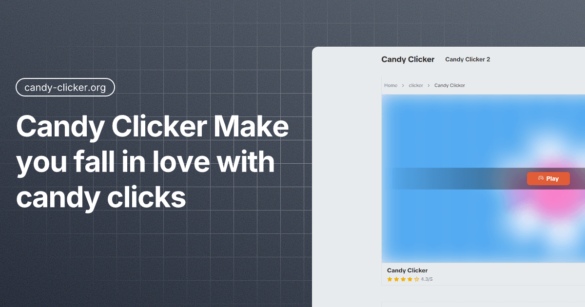 Candy Clicker | Play Games Online